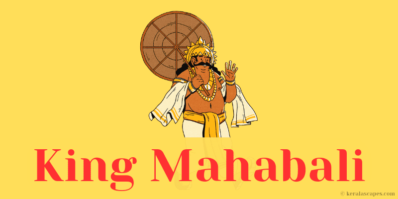King Mahabali - Maveli, Onam Origin, FAQs